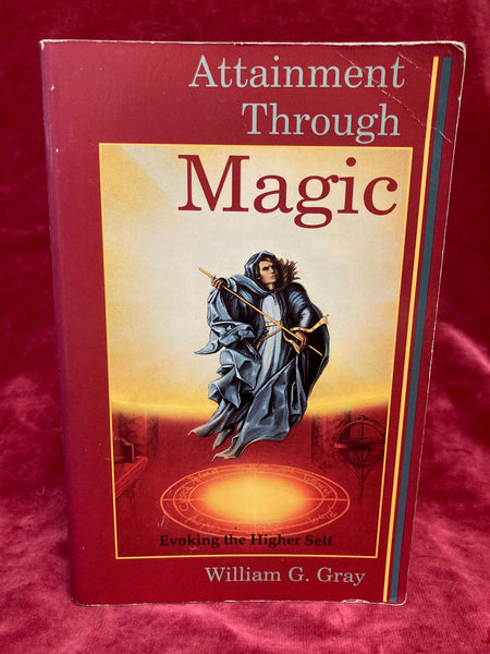 Attainment through Magic by William G. Gray | Watkins Books