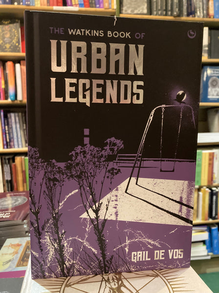 The Watkins Book of Urban Legends by Gail de Vos | Watkins Books
