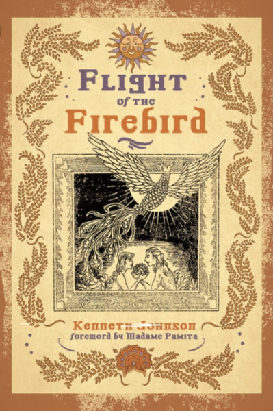 Flight of the Firebird by Kenneth Johnson | Watkins Books