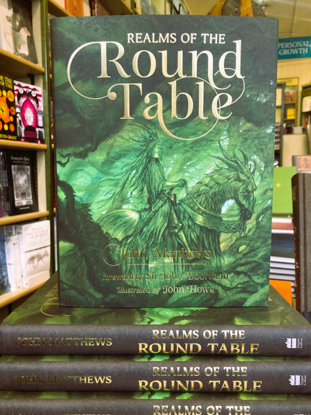Realms of the Round Table by John Matthews | Watkins Books